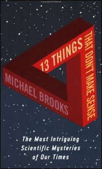 Book of the week: 13 Things That Don't Make Sense | Times Higher ...