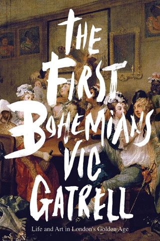 The First Bohemians: Life and Art in London’s Golden Age, by Vic ...