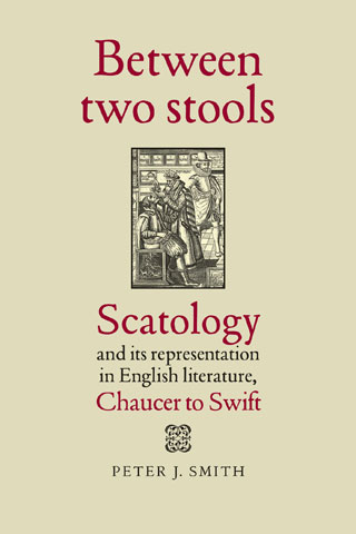 Between Two Stools: Scatology and its Representation in English ...