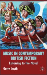 Music in Contemporary British Fiction: Listening to the Novel | Times ...