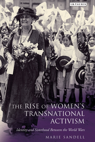 The Rise of Women’s Transnational Activism: Identity and Sisterhood ...