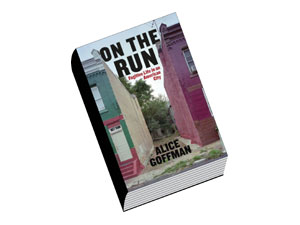 On the Run: Fugitive Life in an American City, by Alice Goffman | Times ...