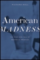 American Madness: The Rise and Fall of Dementia Praecox | Times Higher ...