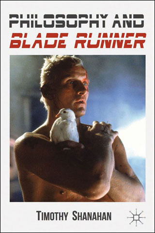 Philosophy and Blade Runner, by Timothy Shanahan | Times Higher ...