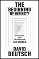 The Beginning of Infinity: Explanations that Transform the World ...