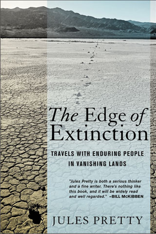 The Edge of Extinction: Travels with Enduring People in Vanishing Lands ...
