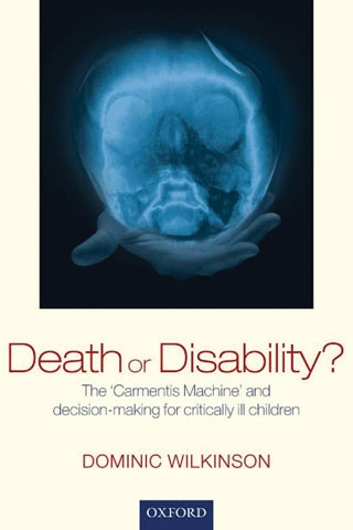 Death or Disability: The ‘Carmentis Machine’ and Decision-making for ...