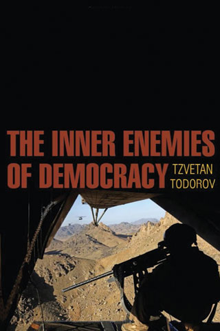 The Inner Enemies of Democracy, by Tzvetan Todorov | Times Higher ...