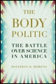 The Body Politic: The Battle over Science in America | Times Higher ...