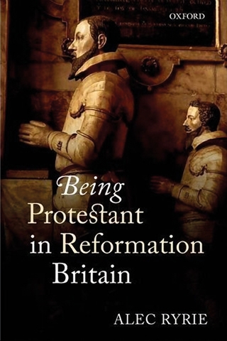 Being Protestant in Reformation Britain, by Alec Ryrie | Times Higher ...