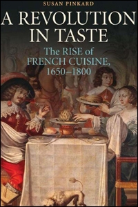 A Revolution in Taste: The Rise of French Cuisine 1650-1800 | Times ...
