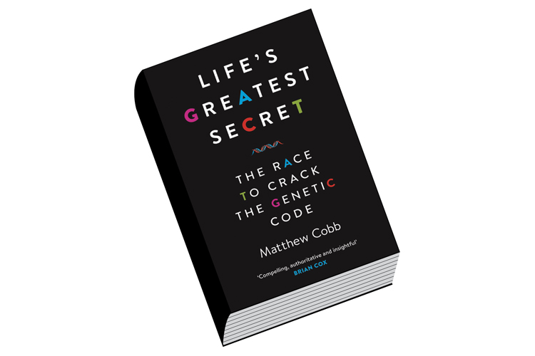 Life’s Greatest Secret: The Race to Crack the Genetic Code, by Matthew ...