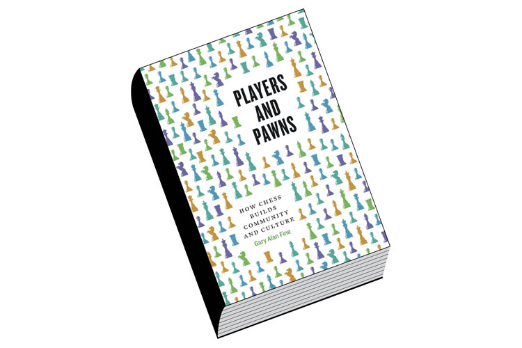 Players and Pawns: How Chess Builds Community and Culture, by Gary Alan ...