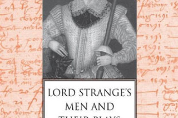 Lord Strange's Men and Their Plays, by Lawrence Manley and Sally-Beth ...