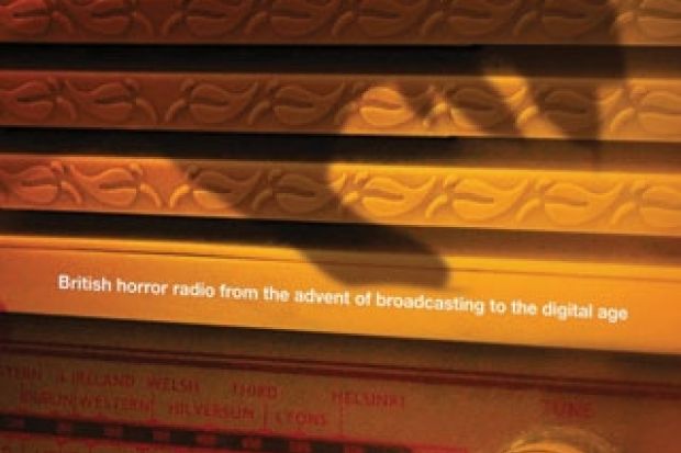 Listen in Terror: British Horror Radio from the Advent of Broadcasting ...