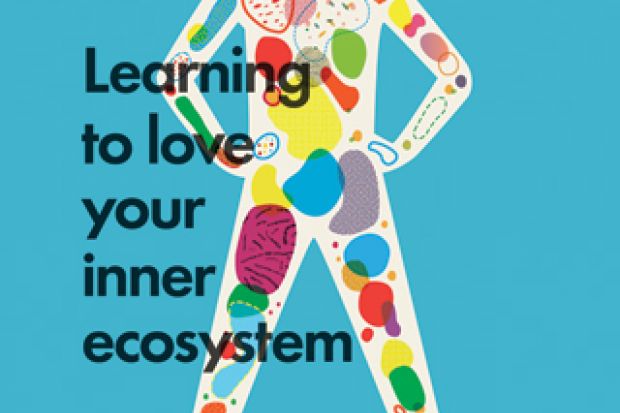 I, Superorganism: Learning to Love Your Inner Ecosystem, by Jon Turney ...
