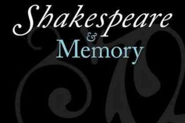 Shakespeare and Memory, by Hester Lees-Jeffries | Times Higher ...